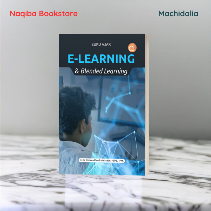 PENDIDIKAN- E-Learning & Blended Learning- BW - Naqiba Bookstore ...