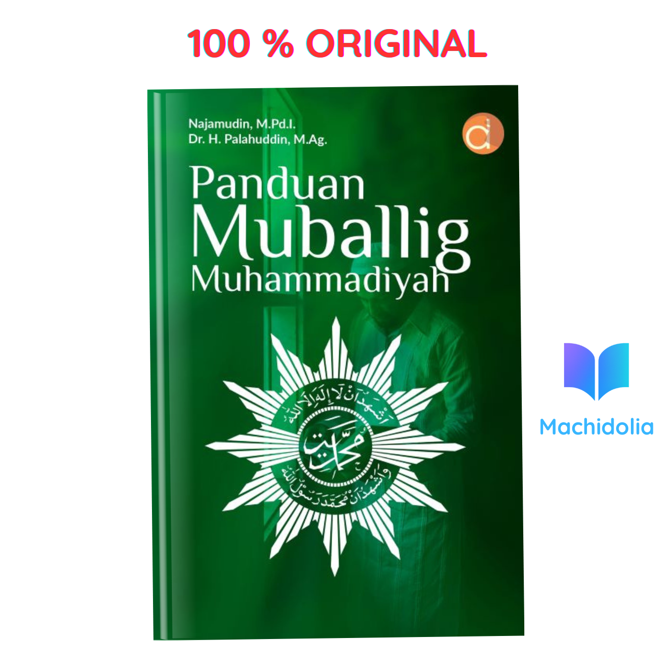 Panduan Muballig Muhammadiyah - Naqiba Bookstore – Pusat Buku Akademik ...